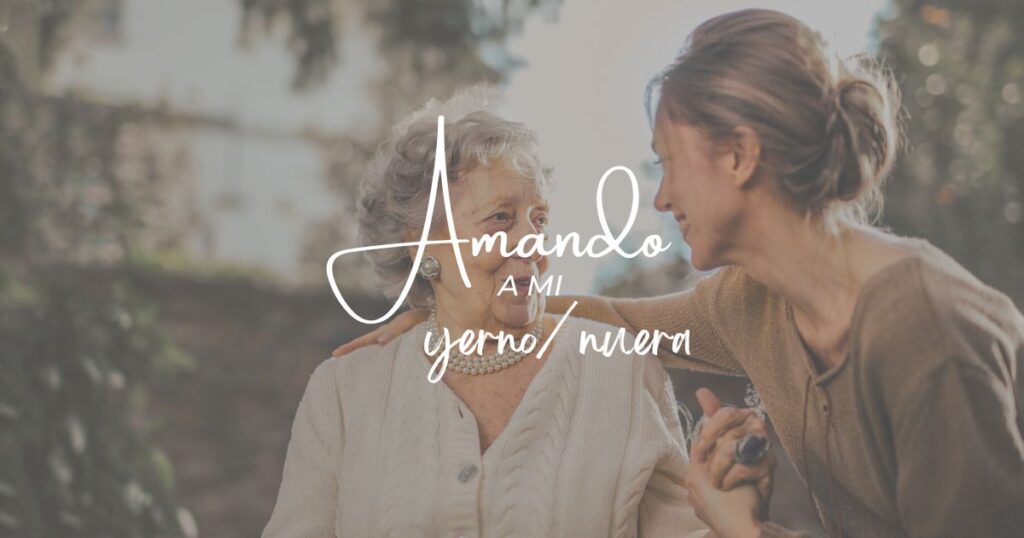 Amando a mi yerno/nuera - Lily Llambés